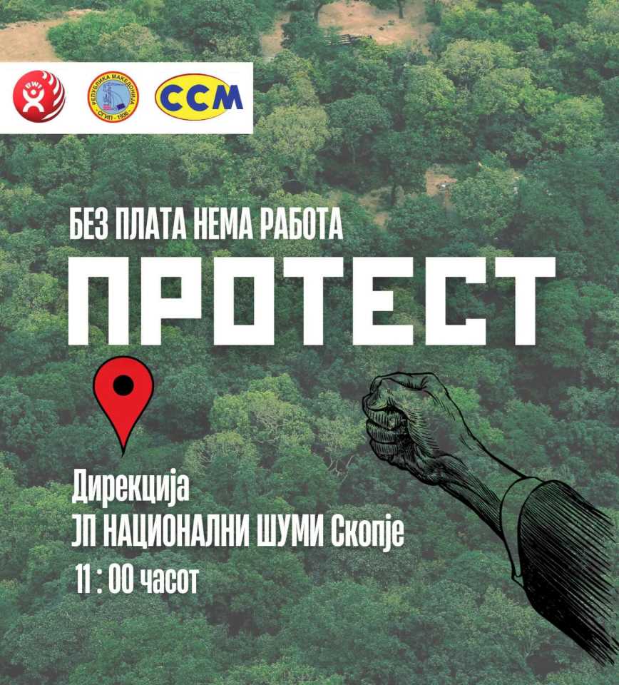 Најавен протест на вработените во ЈП „Национални шуми“ пред Дирекцијата Шумарите